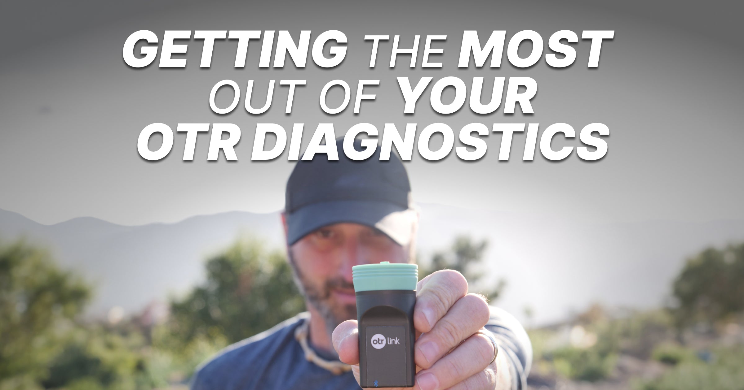 How to Get the Most Out of Your OTR Diagnostics Tool: Advanced Tips ...